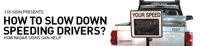 How to slow down speeding drivers?