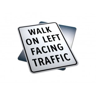 Walk On Left Facing Traffic